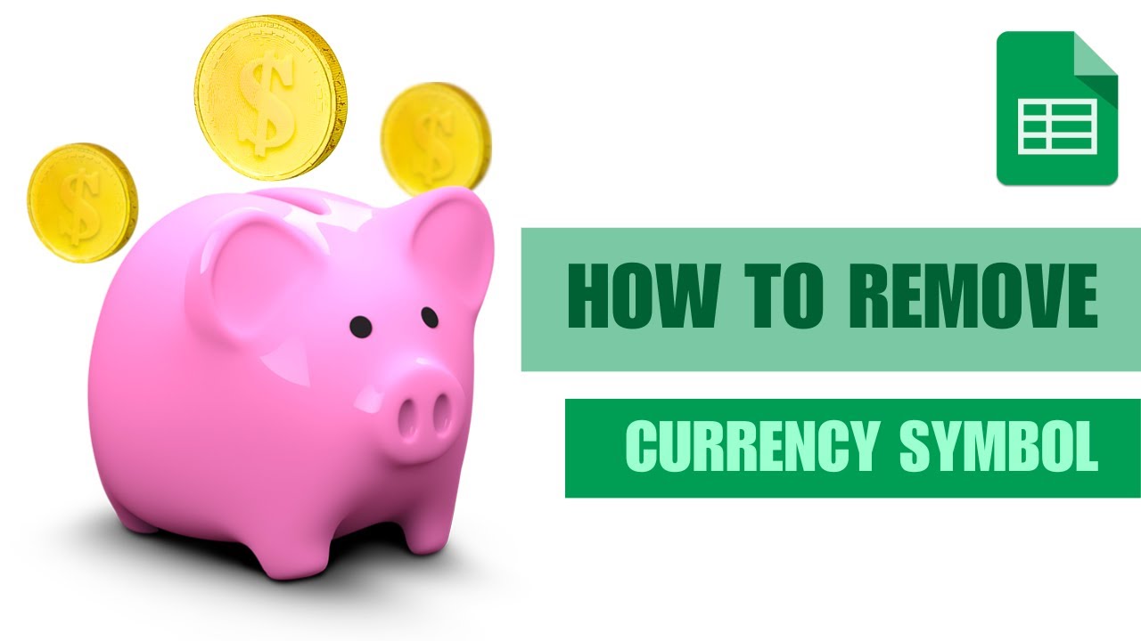 NEW UPDATE How To Remove Currency Symbol In Google Sheets YouTube NEW UPDATE How To Remove Currency Symbol In Google Sheets YouTube