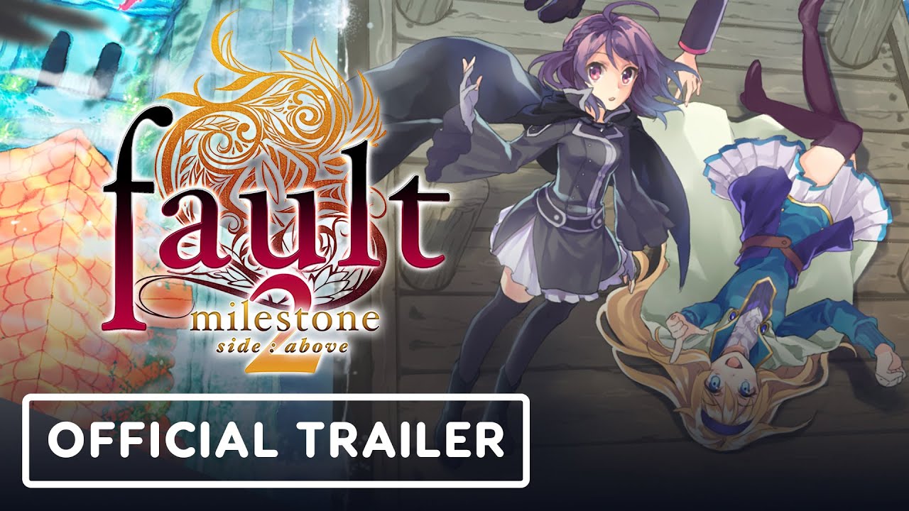 fault - milestone two side: below - Exclusive Japanese Trailer | TGS ...