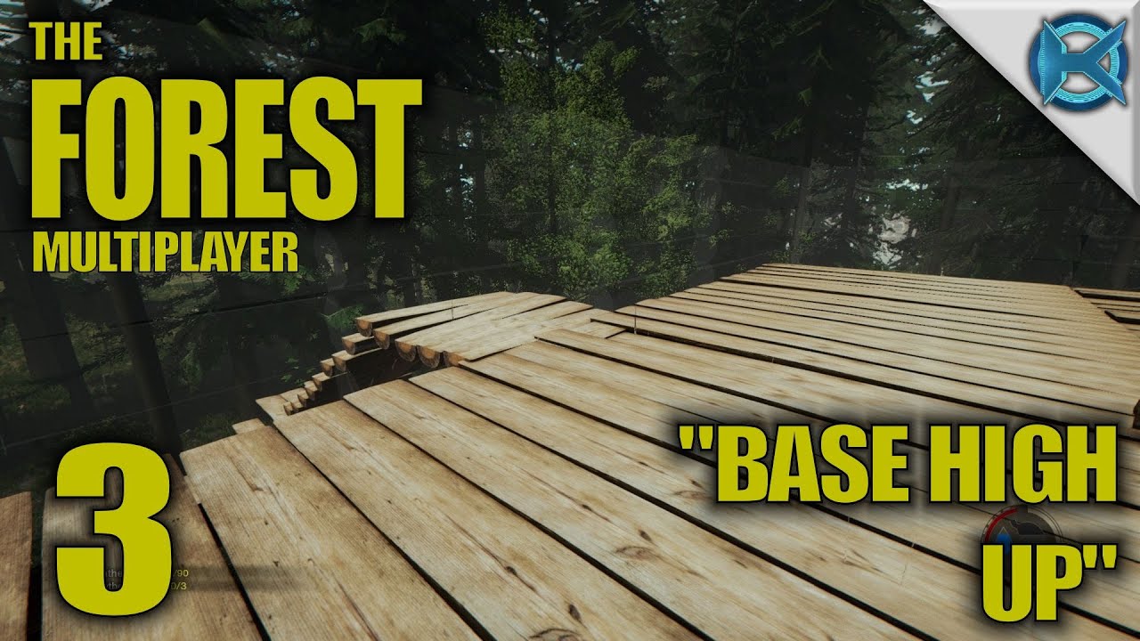 The Forest Multiplayer Gameplay / Let's Play (S-1) -Ep. 3- "Base High ...