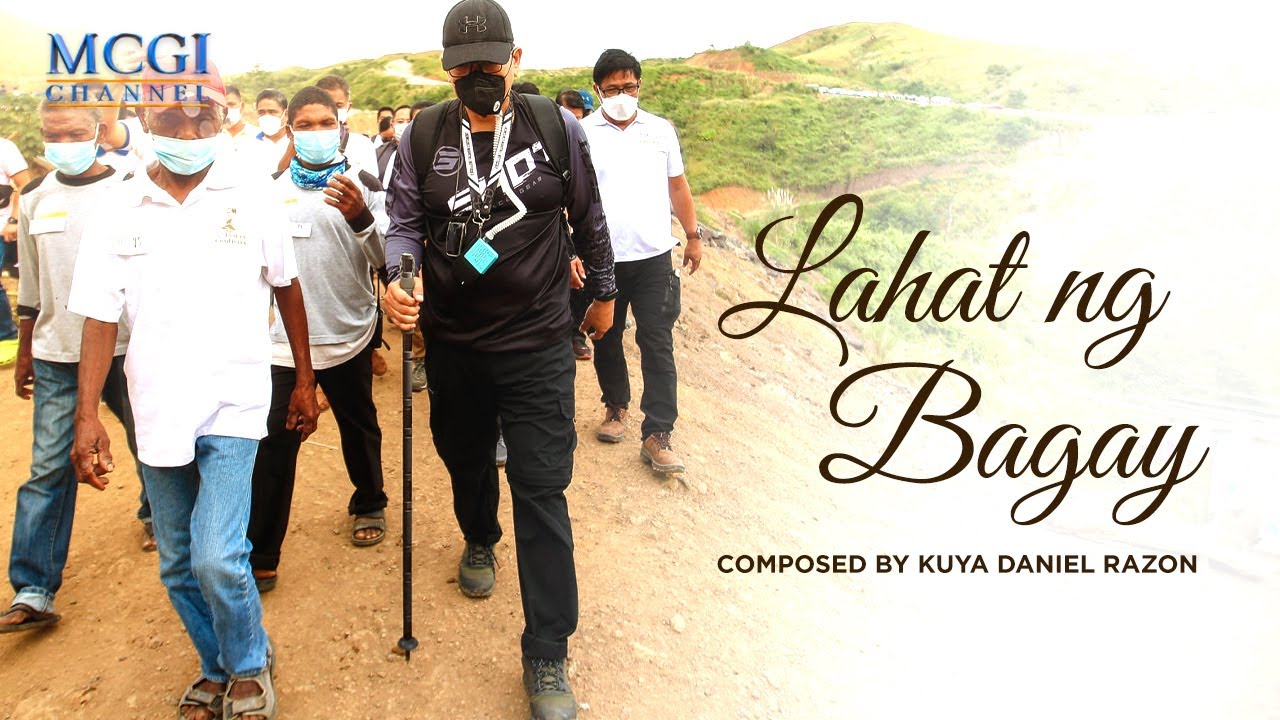 Lahat ng Bagay | Composed by Kuya Daniel Razon | Official Music Video ...