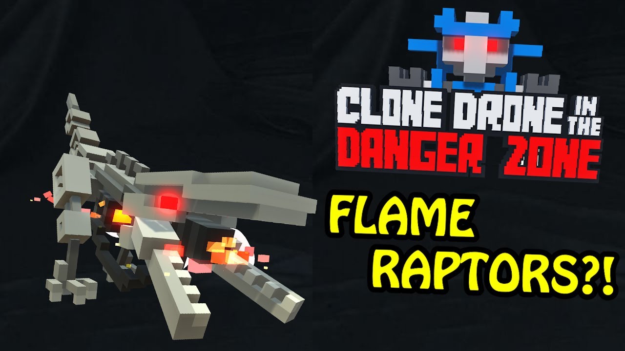 FLAME RAPTORS?! - Clone Drone in the Danger Zone Raptor Challenge ...