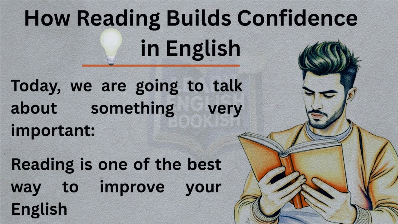 How Reading Builds Confidence in English | Graded Reader | Improve Your ...