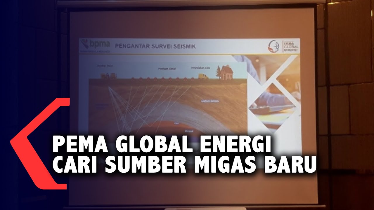 Produksi Terus Turun Pema Global Energi Cari Sumber Migas Baru - YouTube