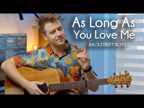 As Long As You Love Me - Backstreet Boys - Fingerstyle Guitar Cover (TAB)