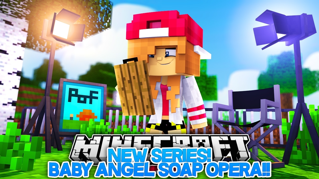 NEW SERIES!!! THE BABY ANGEL SOAP OPERA- BABY ANGEL MINECRAFT/CUSTOM ...