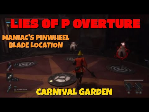 Lies of P Overture (DLC) - Maniac's Pinwheel Blade weapon location in ...