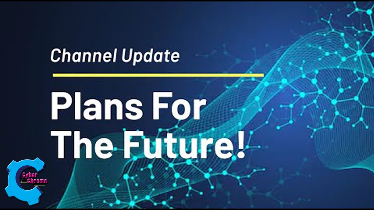 Channel Update - Plans Moving Forward! - YouTube