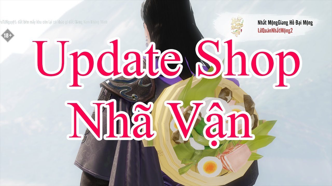NHẤT MỘNG GIANG HỒ VNG: Shop Nhã Vận 21-12-2021 - YouTube