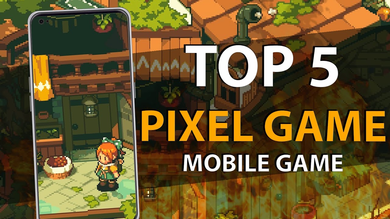 TOP 5 PIXEL GAME - YouTube