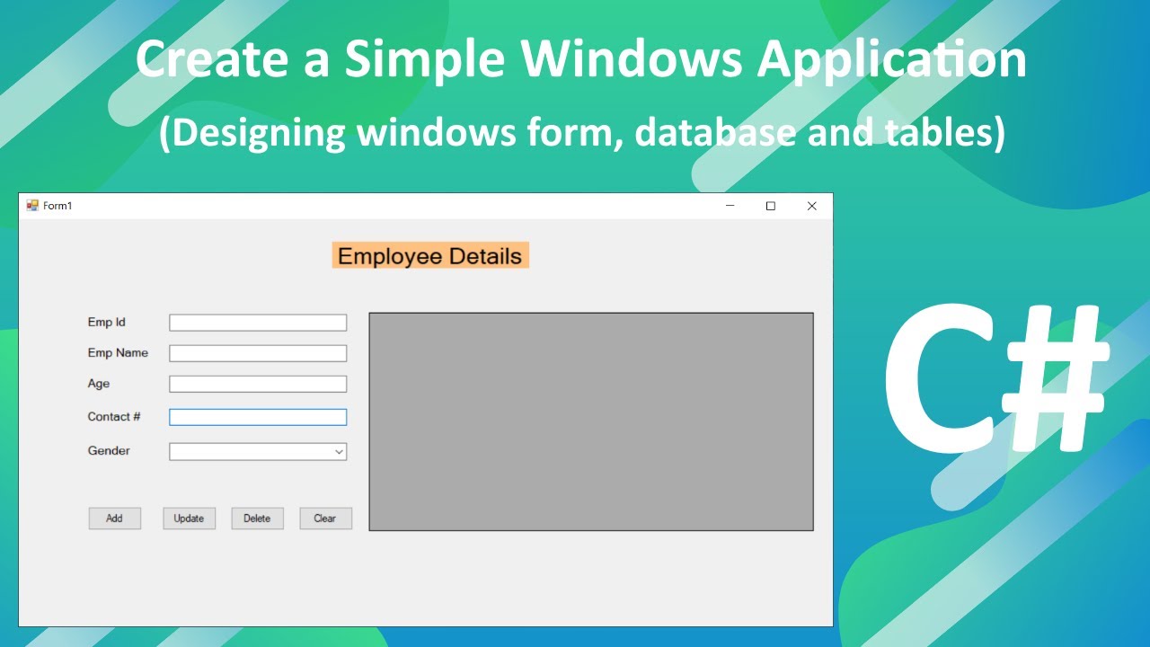How to Create a Simple Windows Application Using C# (Designing Windows ...