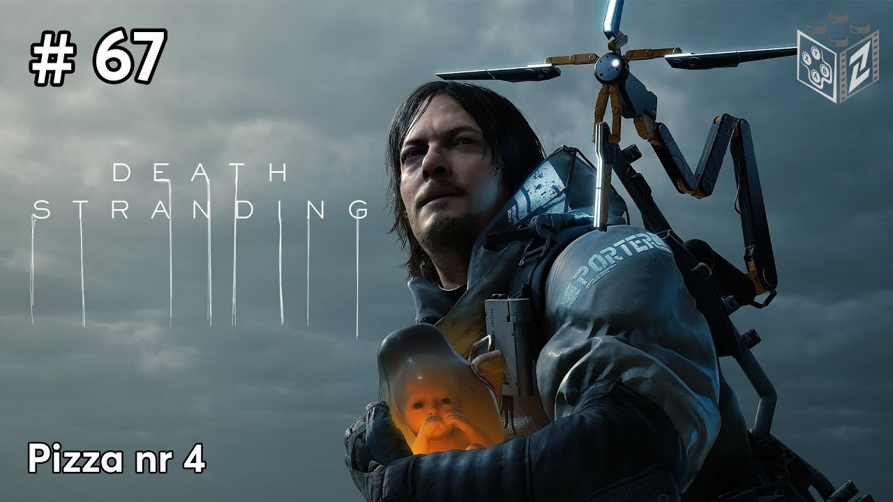 Death Stranding Pizza nr 4 odc.67 | LZ - YouTube