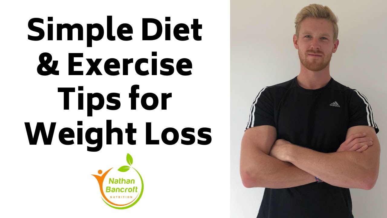 Simple Diet and Exercise Tips for Weight Loss - YouTube