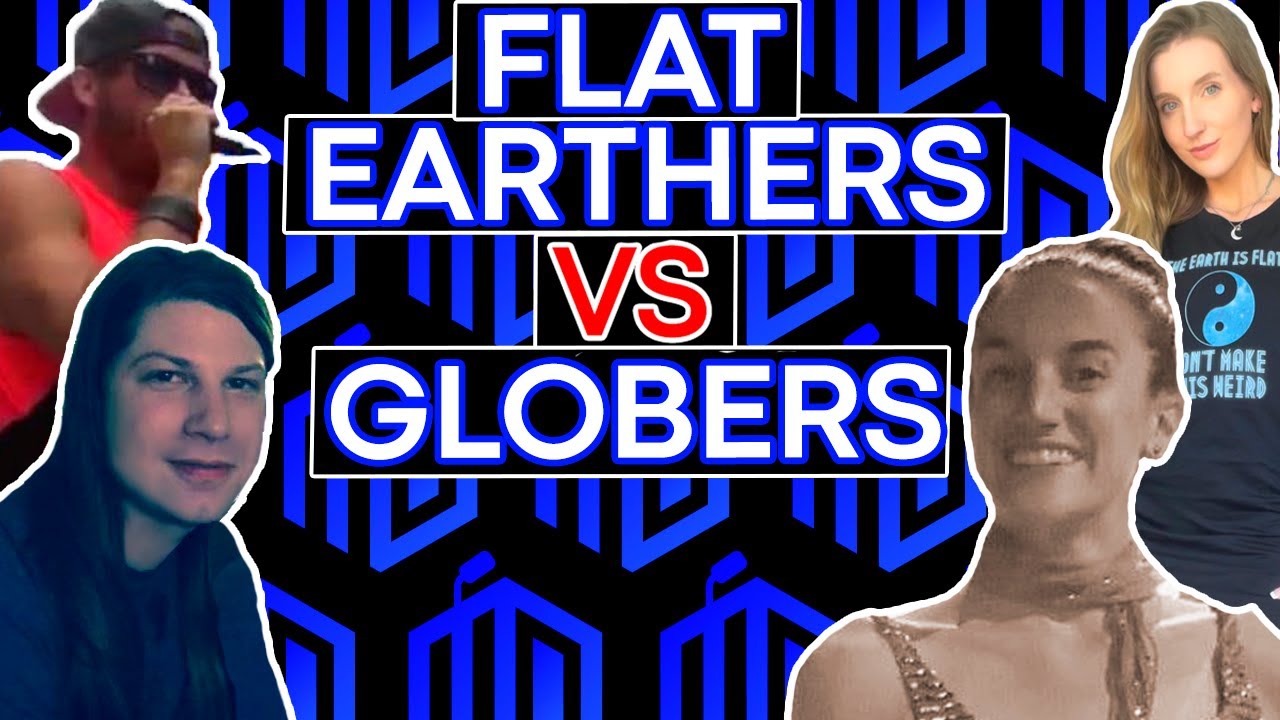 Flat Earthers Vs Globe Earthers | WitsitGetsIt & Ky Vs Jen & SnakeWasRight | Debate Podcast ...