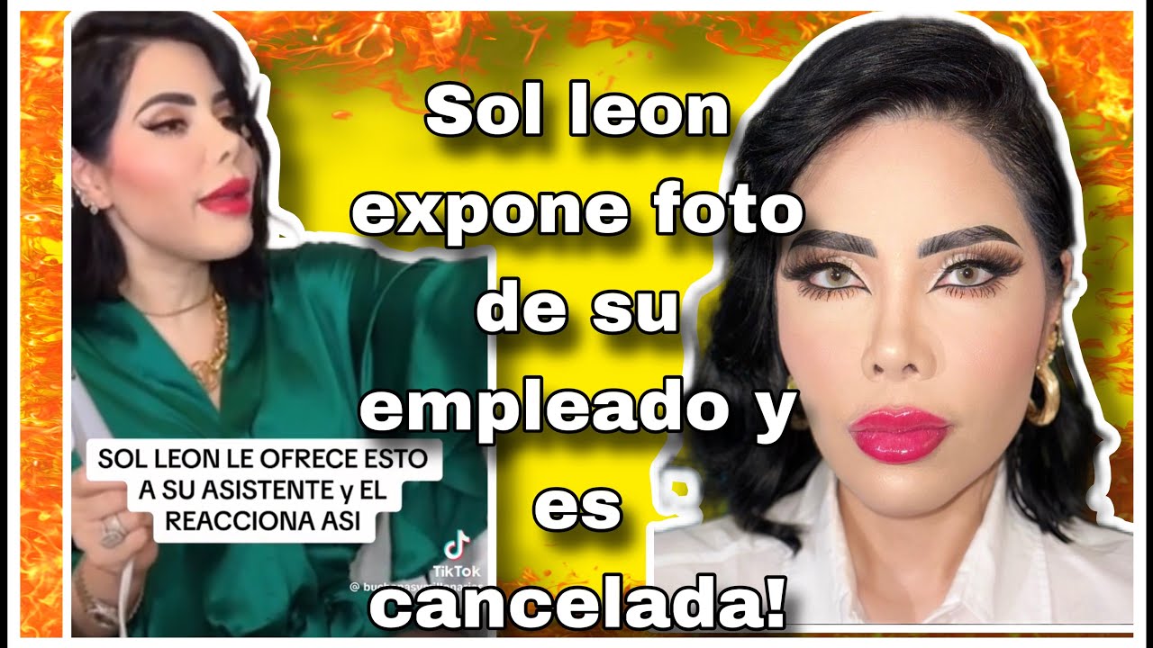 Sol león muestra y expone foto de su empleado y es cancelada por su ...