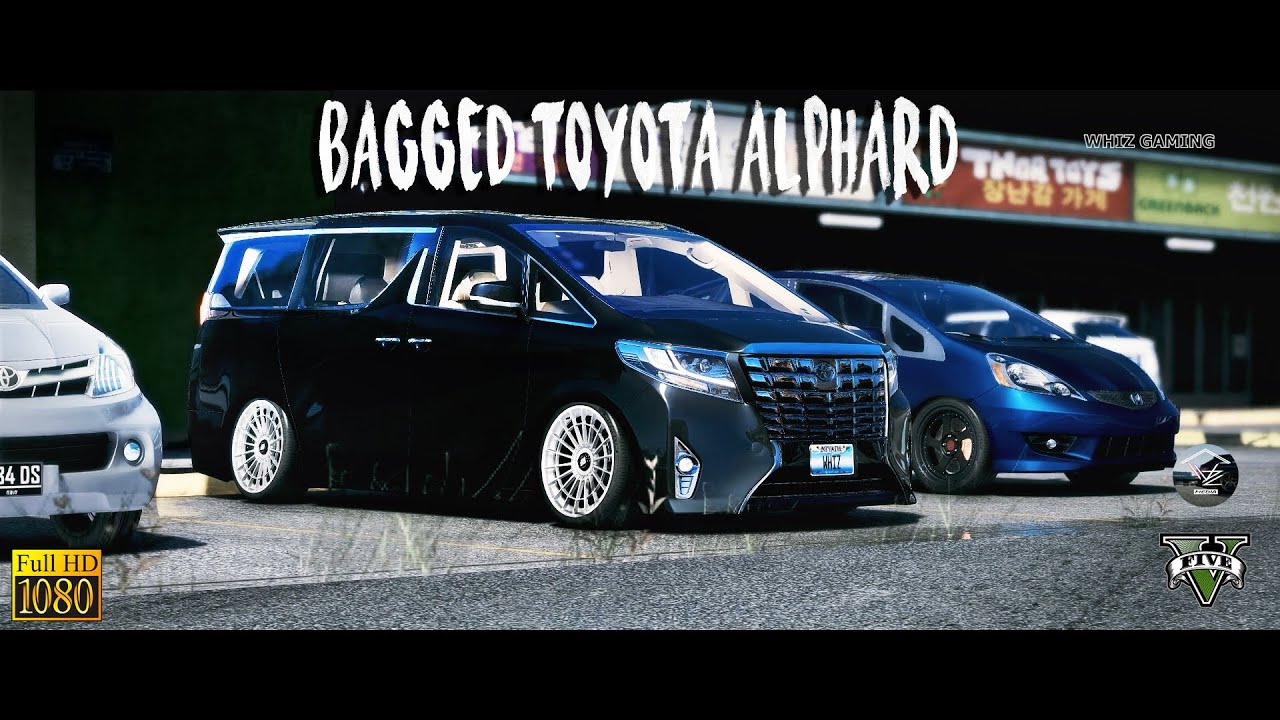 GTA 5 | BAGGED TOYOTA ALPHARD VIP STYLE CINEMATIC | [FHD 60 Fps] - WZ ...