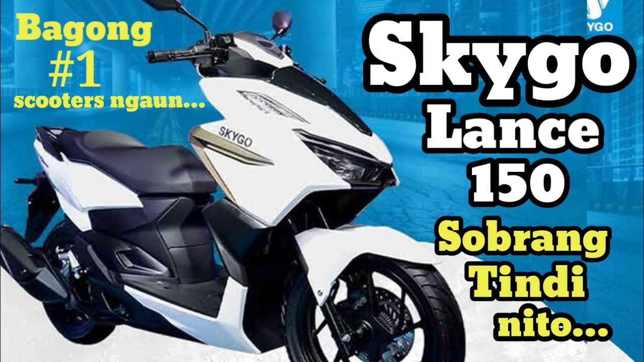 Ang tindi nito🔥New Skygo Lance 150/Specs features and price！ - YouTube