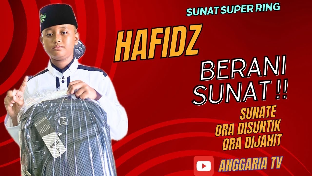 PROSES SUNAT YANG BIKIN ANAK NYAMAN & TIDAK SAKIT || AYOooo !! SUNAT SUPER-RING || - YouTube