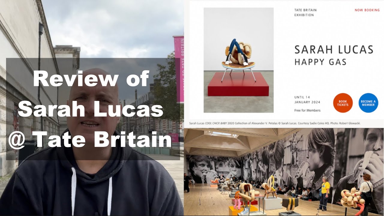 Sarah Lucas at Tate Britain (ART REVIEW) - YouTube