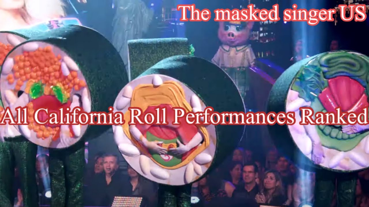 All California Roll Performances Ranked (The masked singer US) - YouTube