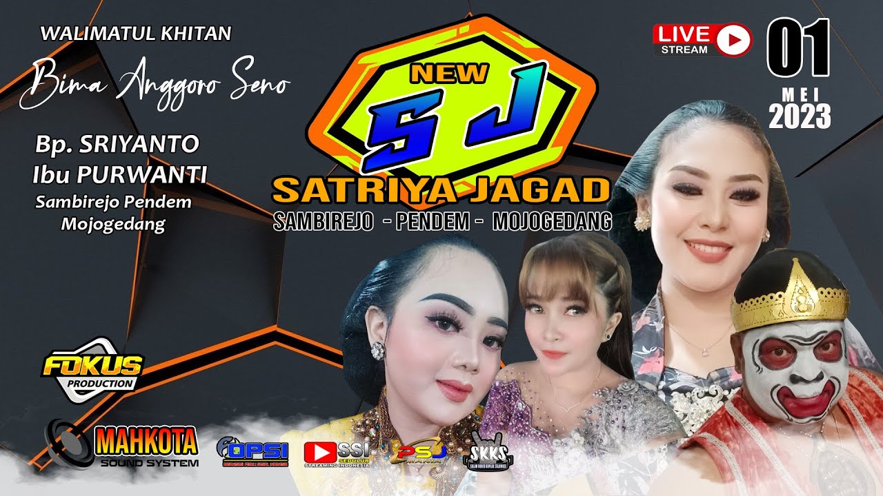 LIVE STREAM // Walimatul Khitan BIMA ANGGORO SENO // New S J ( Satriya Jagad) // MAHKOTA AUDIO ...