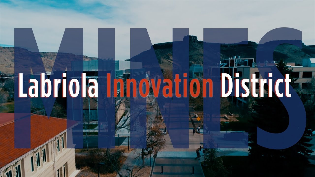Labriola Innovation District: Fostering Mines' Spirit of ...