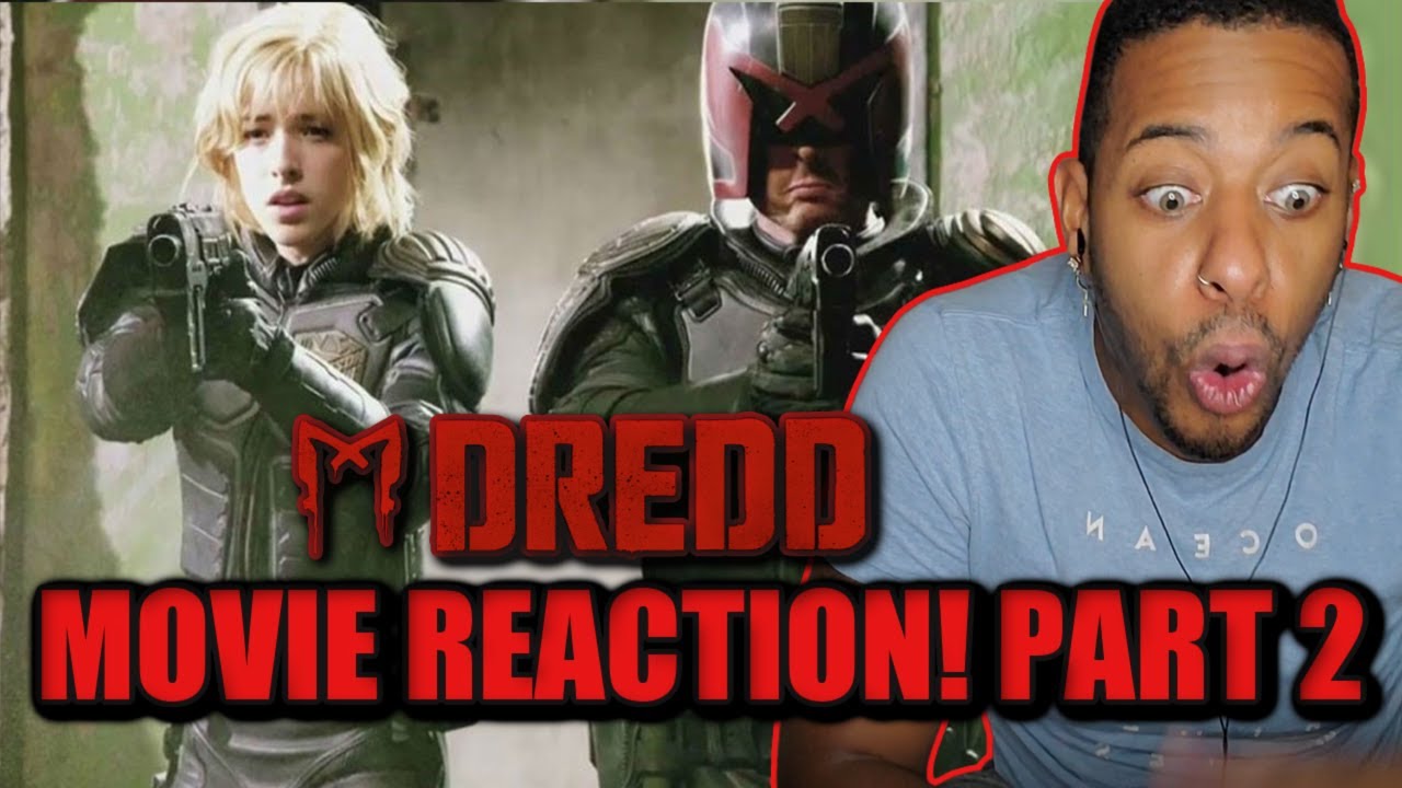 💥 MOVIE NIGHT - DREDD (2012) REACTION! [Part 2 ] - YouTube