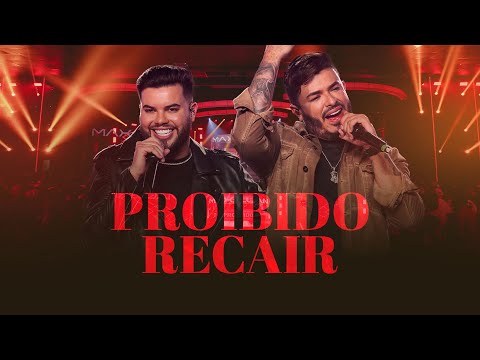 Proibido Recair - Max e Luan #DVDHíbrido