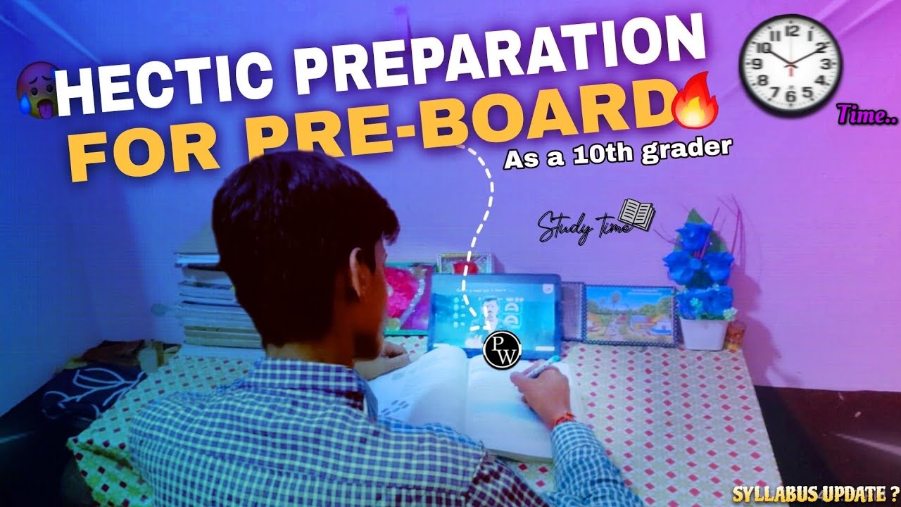 Hectic Preparation For Pre-Board Exam *As a 10th Grader* | Class 10th ...