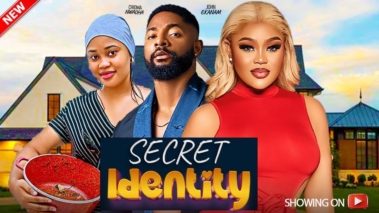 SECRET IDENTITY- STARRING, CHIOMA NWAOHA, JOHN EKANEM, UJU OKOLI - YouTube