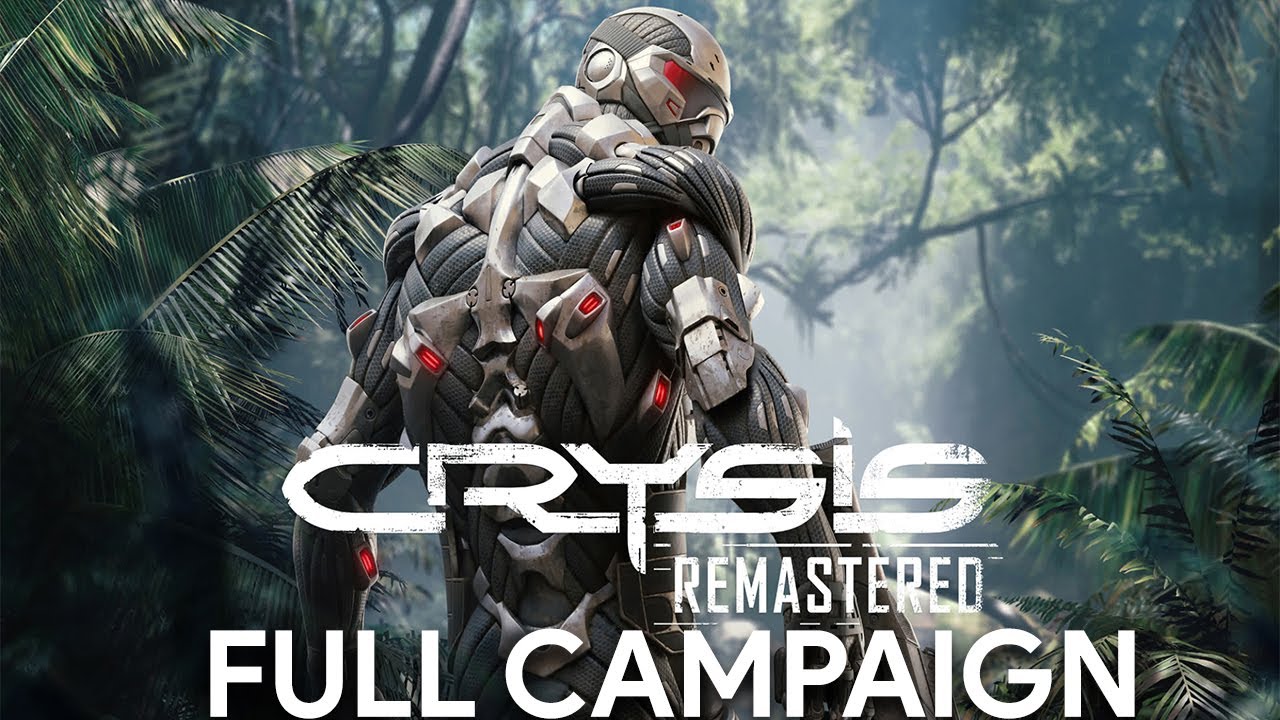 Crysis 1 Remastered - Full Campaign - YouTube