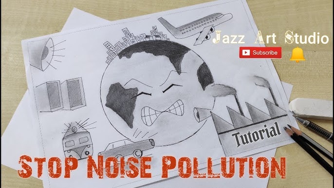 How To Draw Stop Noise Pollution Poster Chart Drawing For