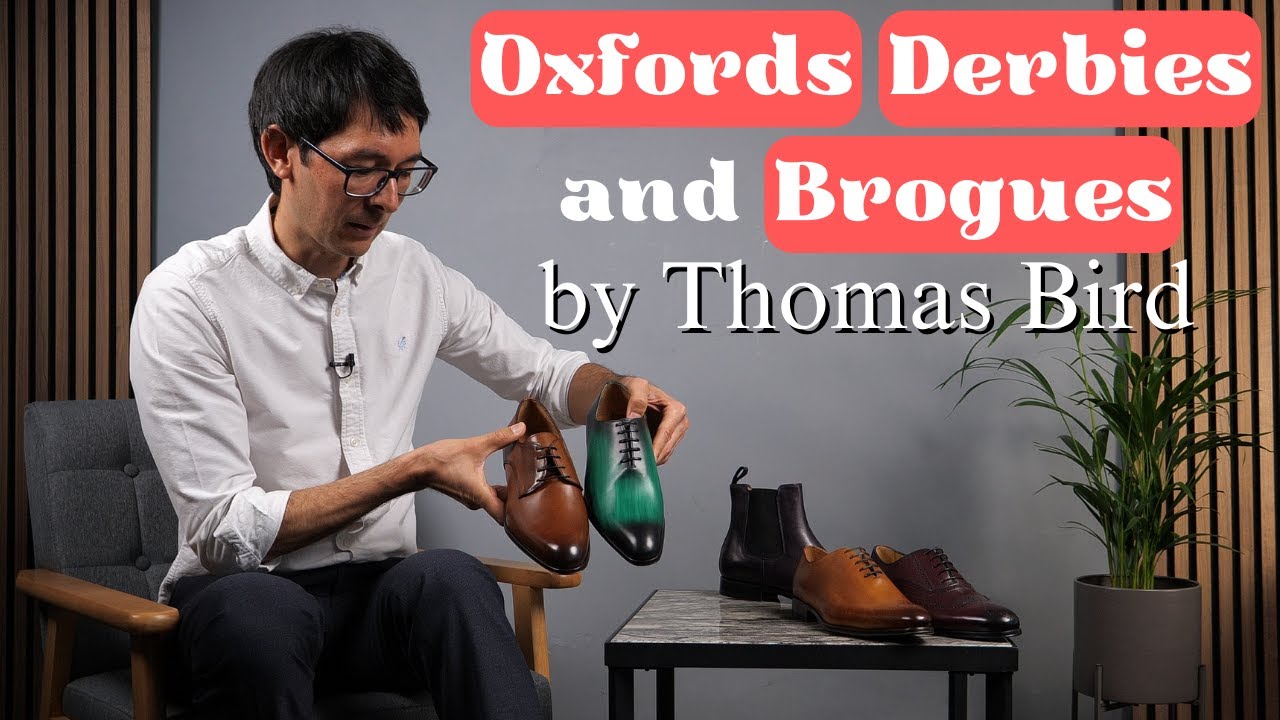 Oxford vs Derby vs Brogue | What's the difference? | Thomas Bird Shoes ...