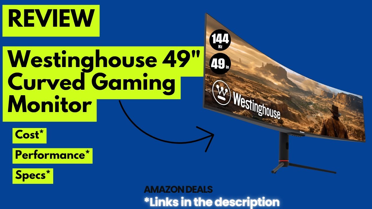 Westinghouse 49" Ultrawide Gaming Monitor Review | 144Hz Curved Beast ...