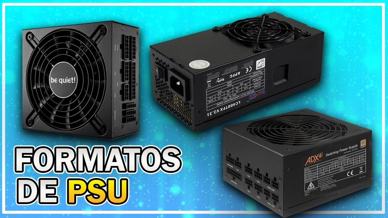 FORMATOS DE FUENTES DE PODER ATX/SFX/TFX (LO QUE NUNCA TE MENCIONAN ...