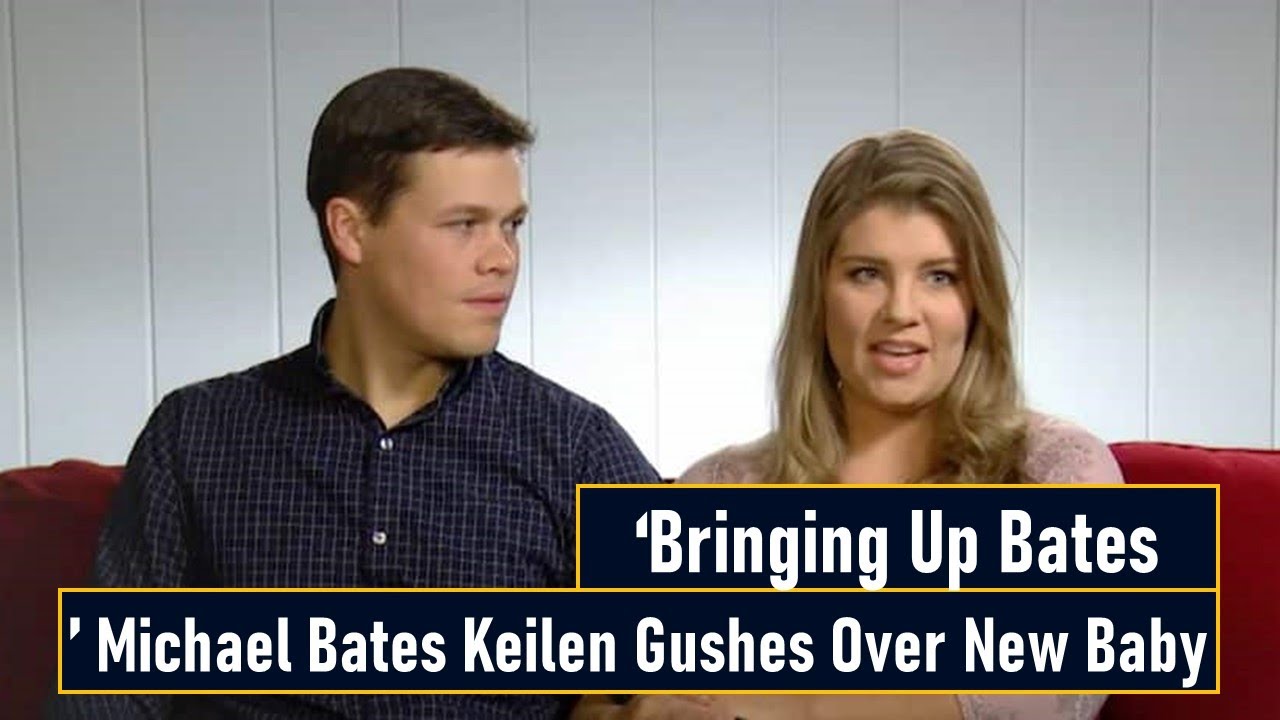 ‘Bringing Up Bates’ Michael Bates Keilen Gushes Over New Baby - YouTube