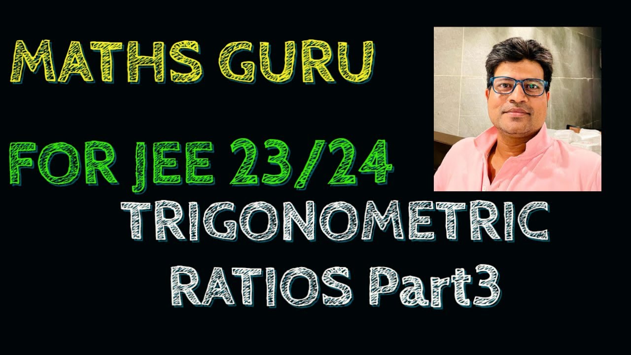 #MATHEMATICS #JEE #MAINS #ADVANCE #CBSE #TRIGONOMETRICRATIOS#JEE23/24 #VIVEKSINHA #MATHSGURU ...