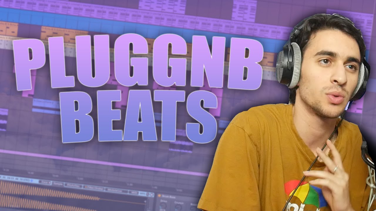 HOW TO MAKE SMOOTH PLUGGNB BEATS THAT WILL GET YOU WOMEN - YouTube