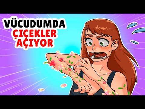 Vücudumda çiçekler açıyor