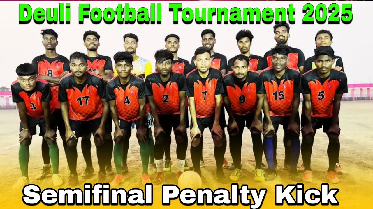 Deuli Football Tournament 2025||Semifinal Penalty kick at Deuli Jamda ...