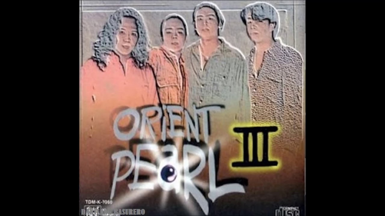 Orient Pearl (Orient Pearl III Full Album) - YouTube