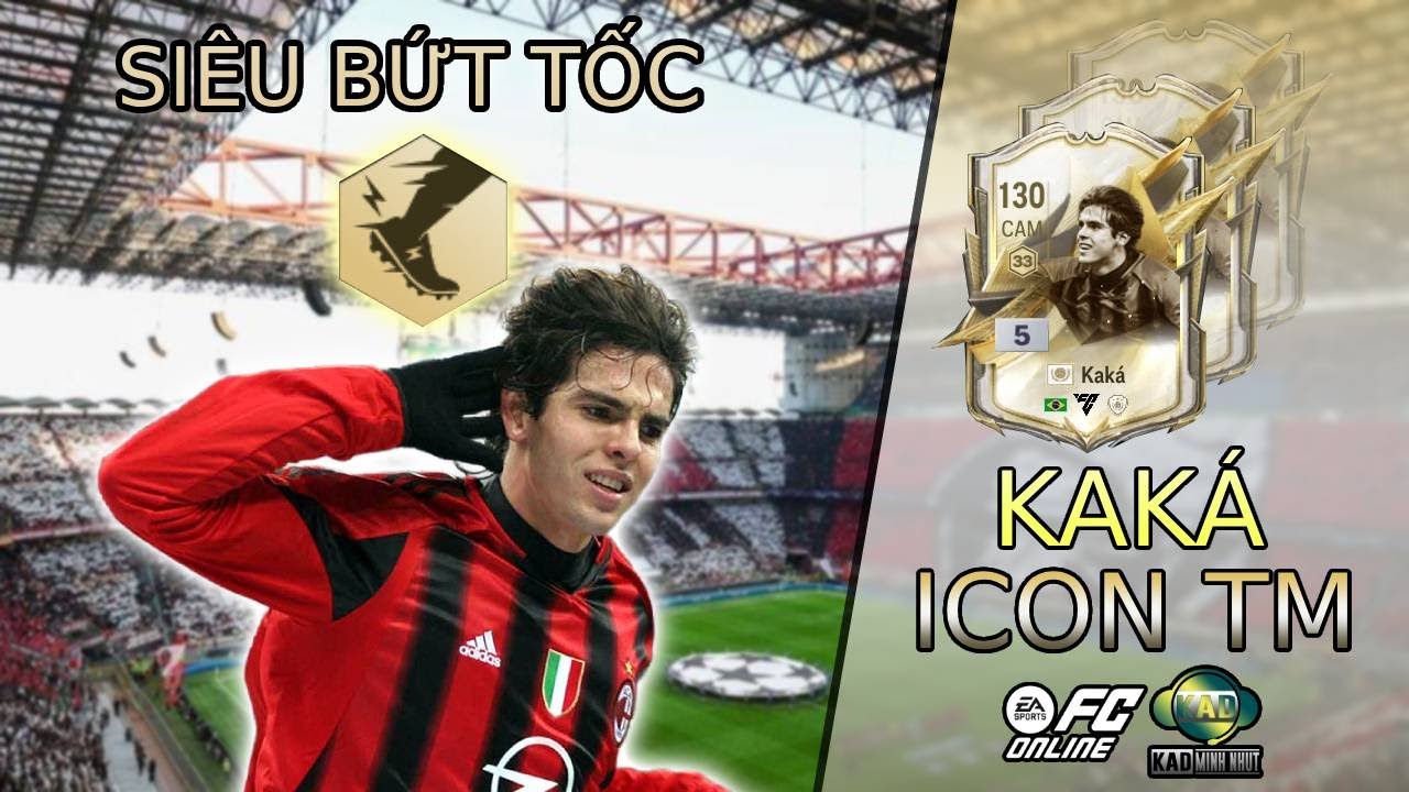 Review KaKa ICON TM FCO - Như hổ mọc thêm cánh với Siêu Bứt Tốc ...