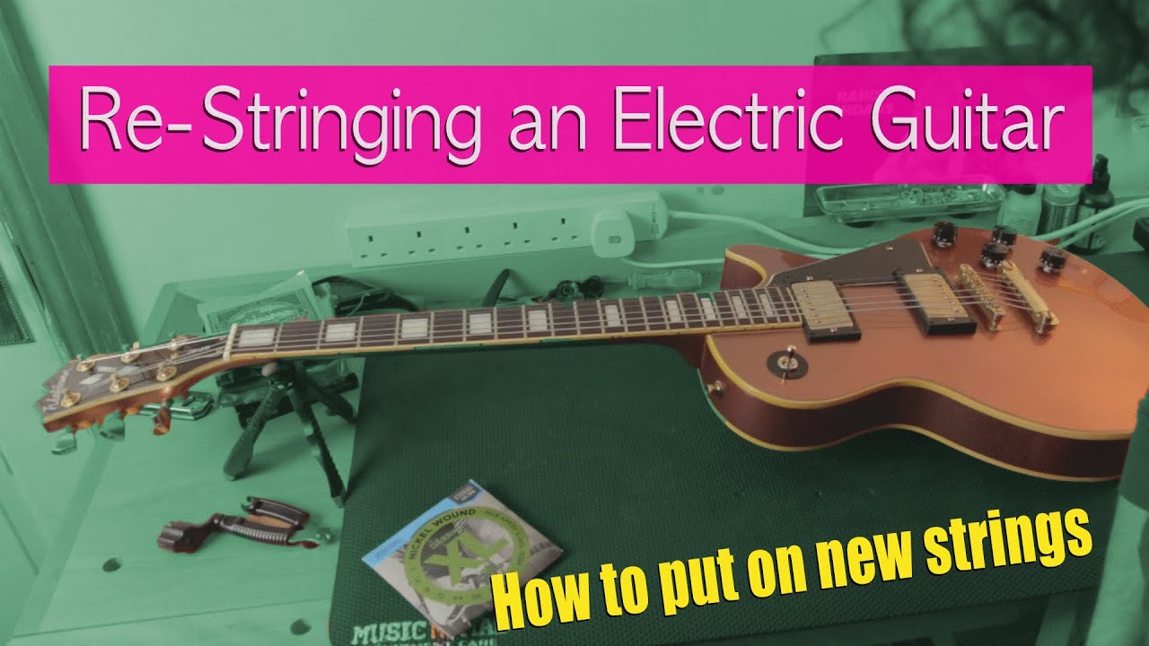 How To String an Electric Guitar - YouTube