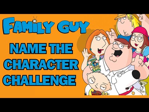 Family Guy Name The Character Challenge Part 1