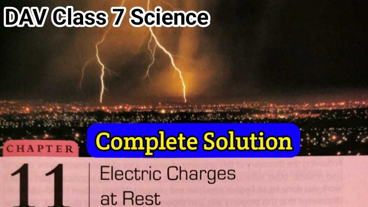 Electric Charges at Rest Question Answer| Dav Class 7 Science Chapter ...