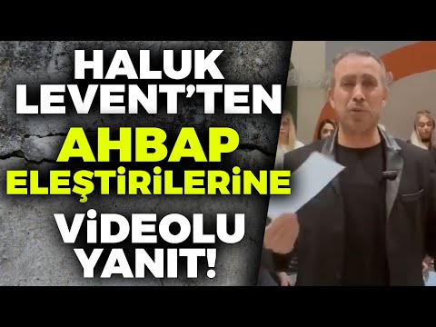 Haluk Levent’ten Ahbap Eleştirilerine Videolu Yanıt | Serdar Akinan