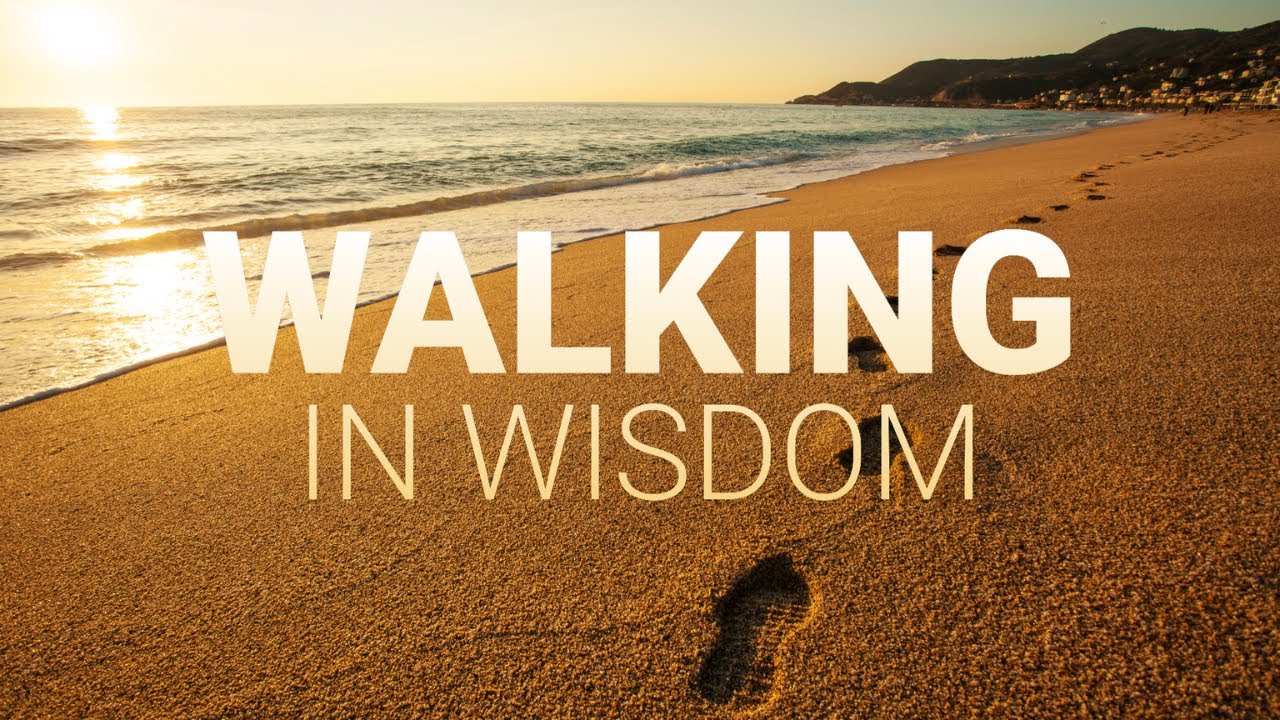Walking in Wisdom: The Path to Character Part 2 - YouTube