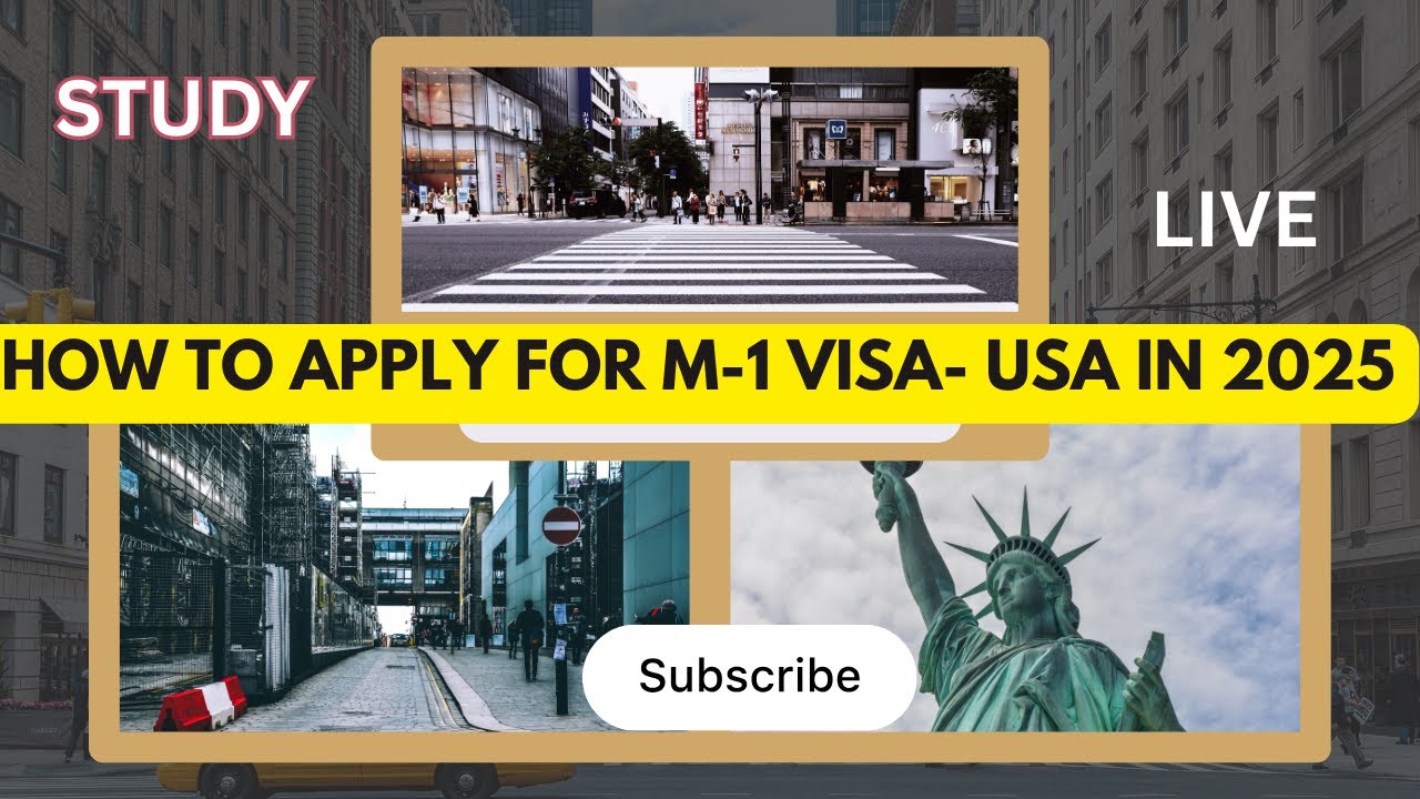 HOW TO APPLY FOR M- 1 VISA USA, 2025. ULTIMATE GUIDE; STUDY & LIVE IN ...