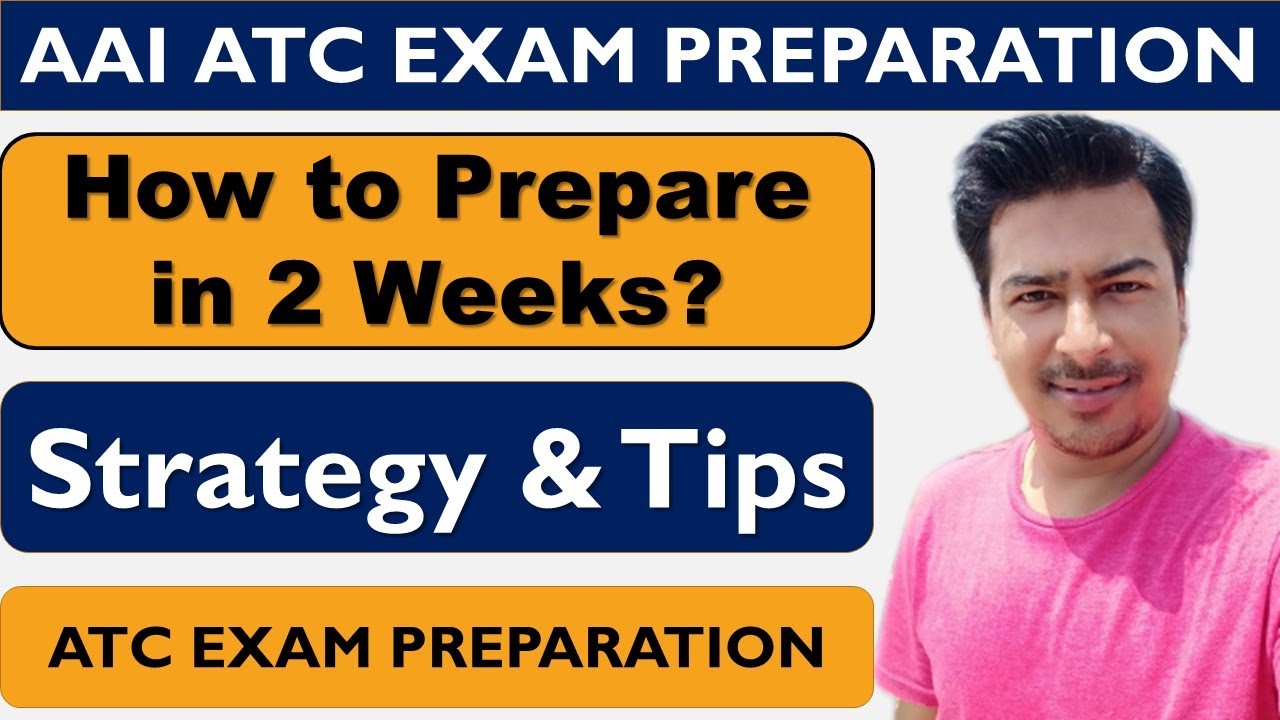 ATC EXAM PREPARATION TIPS: HOW TO PREPARE FOR AAI ATC EXAM 2023 IN 10 ...