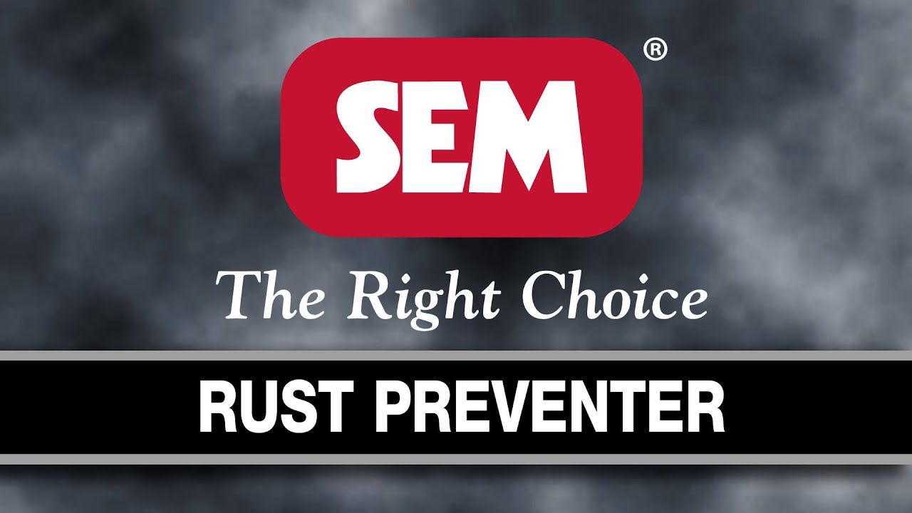 SEM Products, Inc. - Rust Preventer - YouTube