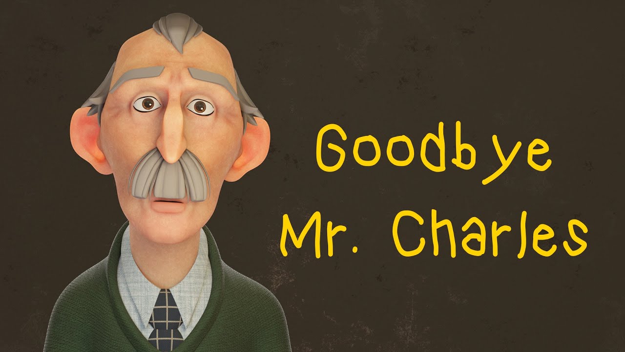 Goodbye Mr. Charles - YouTube